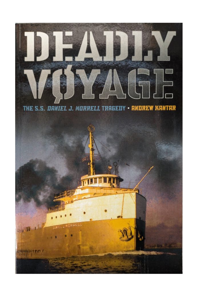 Deadly Voyage: The S.S. Daniel J. Morrell Tragedy Book - Great Lakes ...